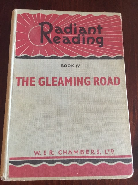 VINTAGE RADIANT READING the gleaming road BOOK IV T.C.Collocott HB 1965 ...