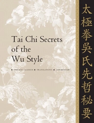 DR. JWING-MING YANG Ph.D. Tai Chi Secrets of the Wu Style (Poche) EUR ...
