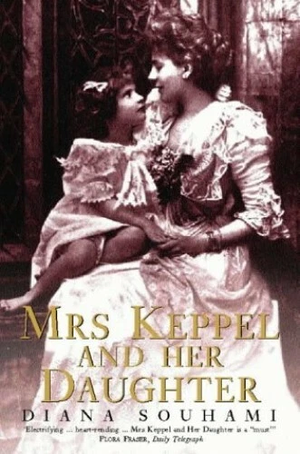 MRS KEPPEL AND Her Daughter by Souhami, Diana 0006387144 FREE Shipping ...