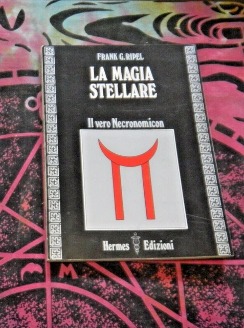LIBRO LA MAGIA STELLARE IL VERO NECRONOMICON di FRANK G. RIPEL HERMES ...