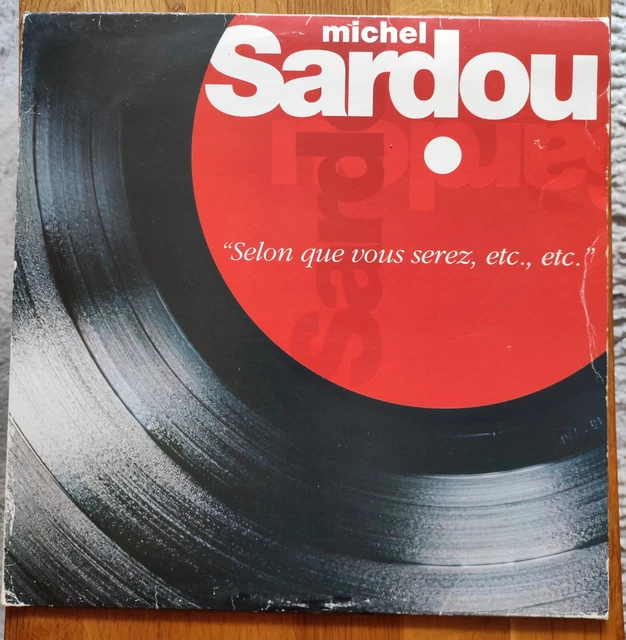 MICHEL SARDOU RARE Lp 33Tours Selon Que Vous Serez,Etc.,Etc. EUR 29,00 ...