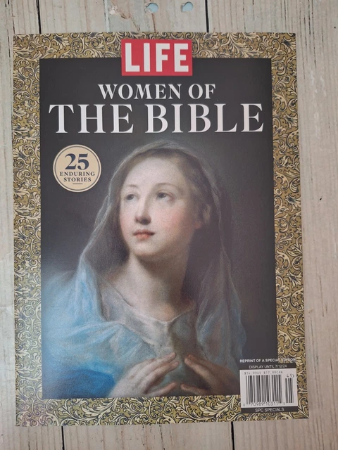 LIFE MAGAZINE WOMEN of the Bible July 2024 25 Enduring Stories Free ...