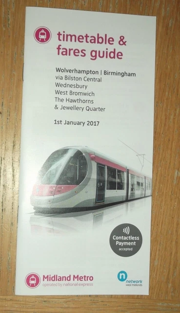 MIDLAND METRO (BIRMINGHAM) Tram Timetable and Fares Guide Jan 2017 St ...