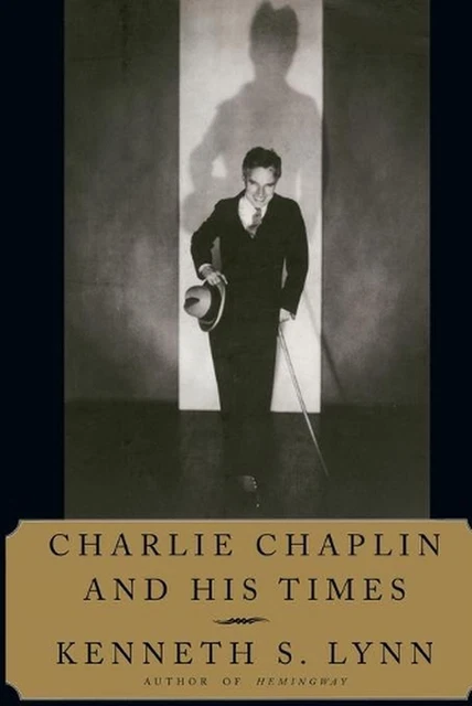 CHARLIE CHAPLIN AND His Times by Kenneth S. Lynn (English) Paperback ...