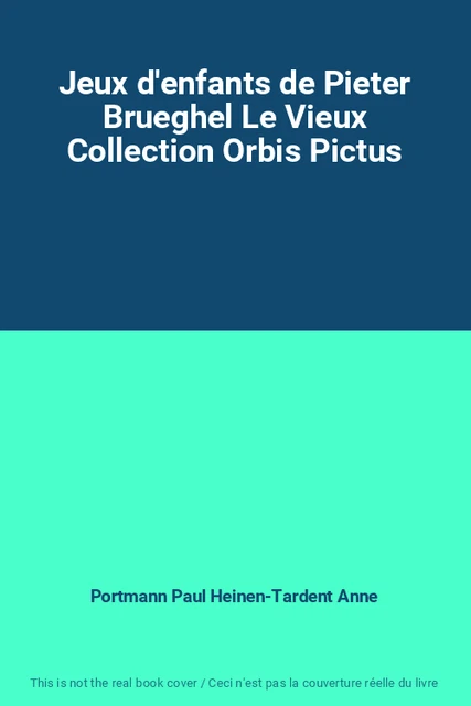 JEUX D'ENFANTS DE Pieter Brueghel Le Vieux Collection Orbis Pictus EUR ... JEUX D'ENFANTS DE Pieter Brueghel Le Vieux Collection Orbis Pictus EUR ...