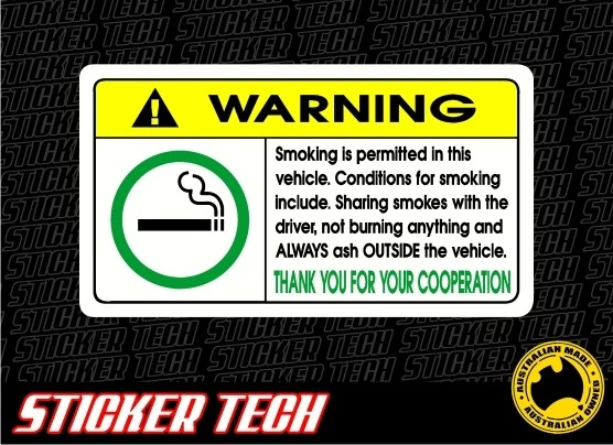 WARNING SMOKING OK Sticker Decal Sign Suits Work Tow Delivery Truck Ute ...