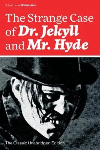 THE STRANGE CASE of Dr. Jekyll and Mr. Hyde (The Classic Unabridged ...