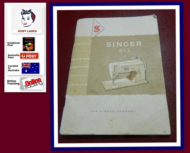 VINTAGE SINGER SEWING MACHINE 611 ORIGINAL INSTRUCTION MANUAL - c1960s ...