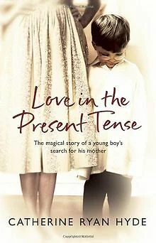 LOVE IN THE Present Tense von Catherine Ryan Hyde | Buch | Zustand gut ...
