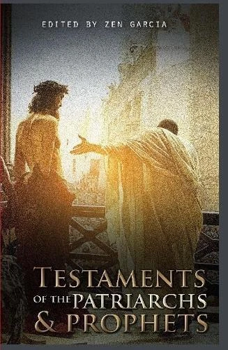 ZEN GARCIA TESTAMENTS of the Patriarchs and Prophets (Relié) EUR 60,11 ...