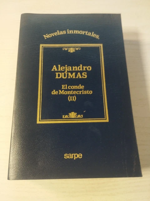 LE CONTE DE Monte-Cristo II ALEJANDRO DUMAS Sarpe 1985 - Livre Espagnol ...