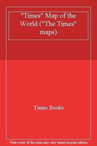 &TIMES& MAP OF the World ("The Times" maps) By Times Books £75.00 ...