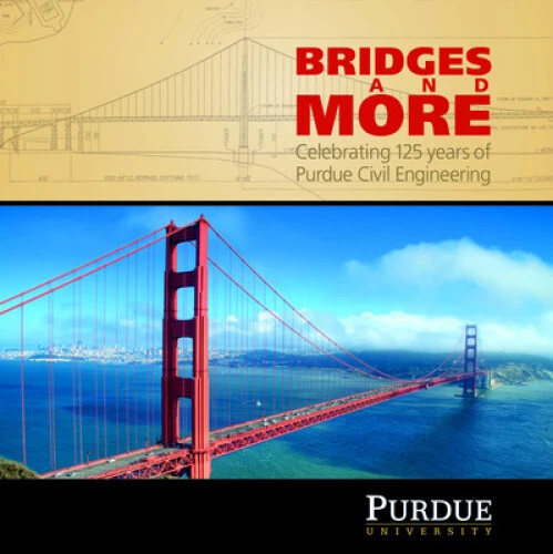 MORE THAN BRIDGES: 125 Years of Purdue Civil Engineering (Founders) EUR ...