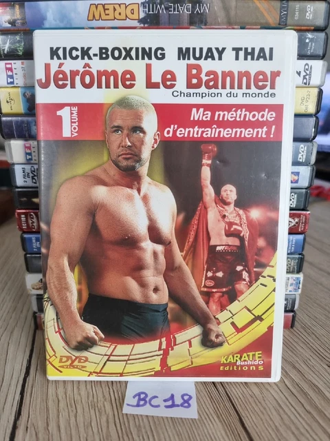 DVD - JÉRÔME LE BANNER - M'a méthode d'entraînement - Kickboxing mma K1 ...