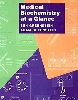 MEDICAL BIOCHEMISTRY AT a Glance, Greenstein, Ben & Greenstein, Adam ...