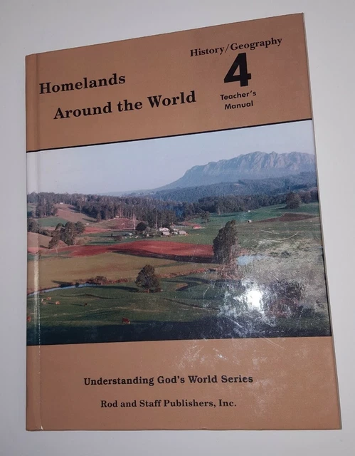 HOMELANDS AROUND THE World 4 History Geography Rod and Staff Teachers ...