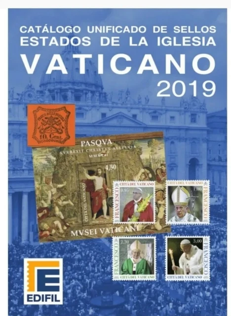 CATÁLOGO UNIFICADO EDIFIL De Sellos Estados De La Iglesia Vaticano 2019 ... CATÁLOGO UNIFICADO EDIFIL De Sellos Estados De La Iglesia Vaticano 2019 ...