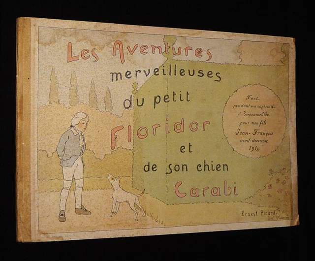 LES AVENTURES MERVEILLEUSES du petit Floridor et de son chien Carabi ...