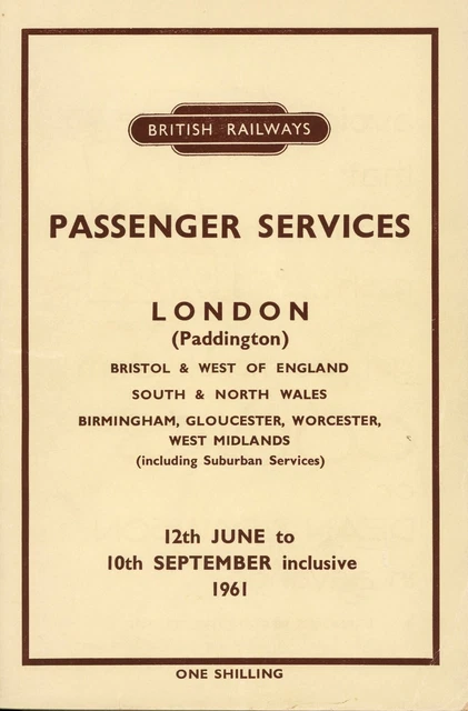 BRITISH RAILWAYS TIMETABLE London Paddington 12/6/61 - 10/9/61 £9.99 ...