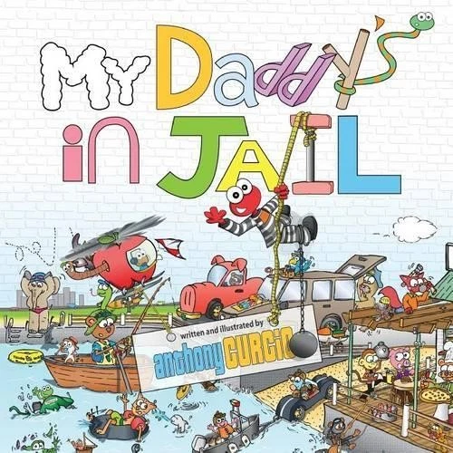 ANTHONY CURCIO MY Daddy's in Jail (Poche) EUR 14,25 - PicClick FR