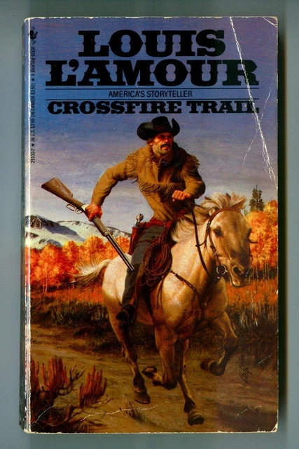 CROSSFIRE TRAIL BY Louis L'Amour! Vintage 1983 Bantam Books WESTERN ...