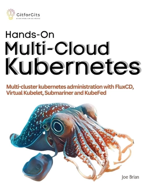 Hands On Multi Cloud Kubernetes Multi Cluster Kubernetes Deployment And Scaling 11695