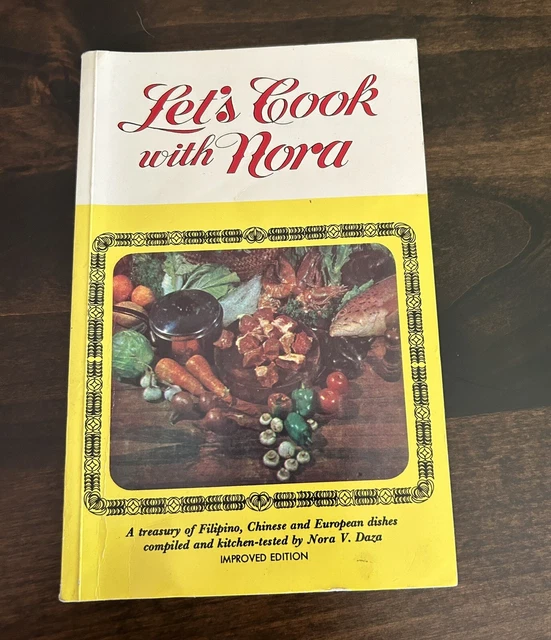 LET'S COOK W/ Nora Daza Filipino cookbook Nora Rare Out of Print ...