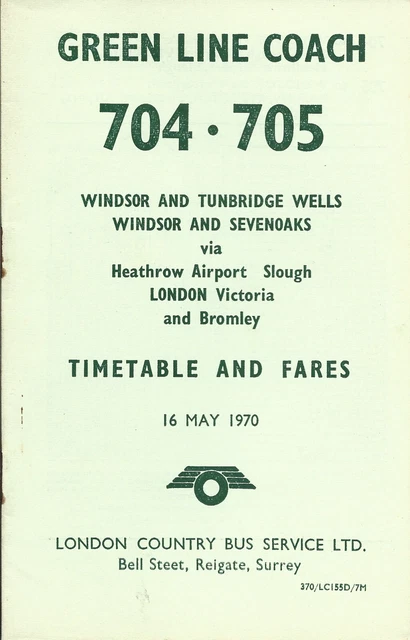 LONDON COUNTRY GREEN Line Coach 704/5 Timetable & Fares - May 1970 £1. ...