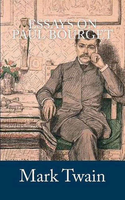 ESSAIS SUR PAUL Bourget par Mark Twain (anglais) livre de poche EUR 21 ...