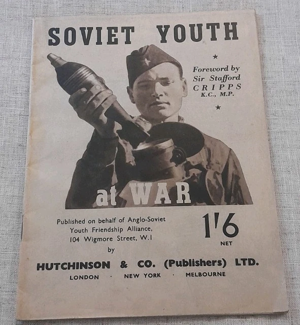 RARE WW2 SOVIET Youth At War Forward By Sir Stafford Cripps £31.89 ...