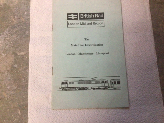 BRITISH RAIL BOOKLET On The Electriation Of The West Coast Main Line £2 ...