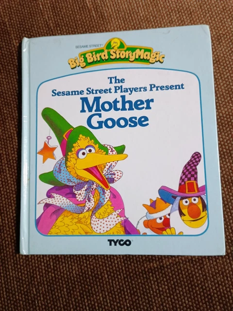 THE SESAME STREET Players Present Mother Goose Illustrated Michael J ...