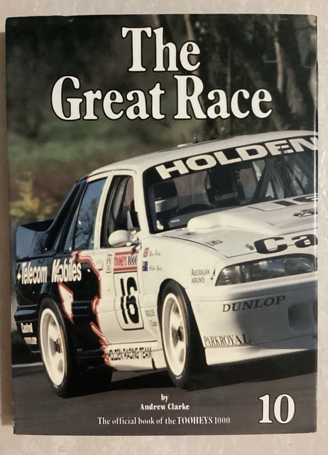 THE GREAT RACE 10 1990 Bathurst 1000 Hardcover Book Commodore Winner ...