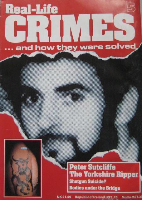 REAL-LIFE CRIMES EAGLEMOSS magazine No 5 - The Yorkshire Ripper Peter ...