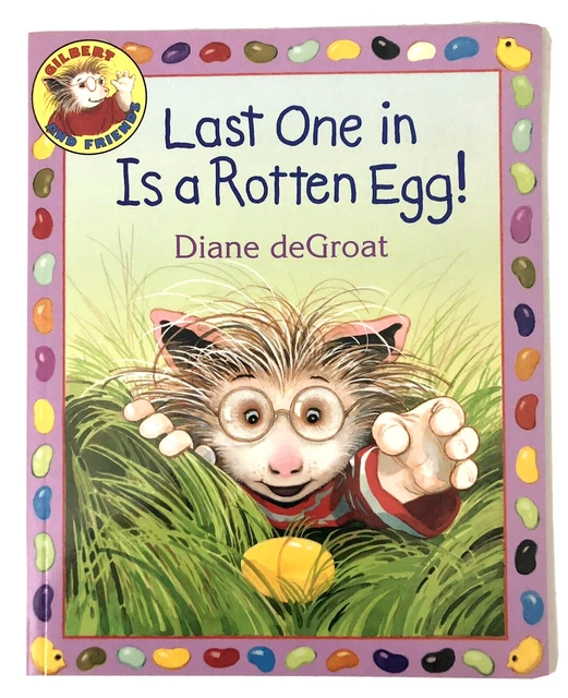 LAST ONE IN Is a Rotten Egg! by Diane deGroat (2011, PB) NEW, Free ...