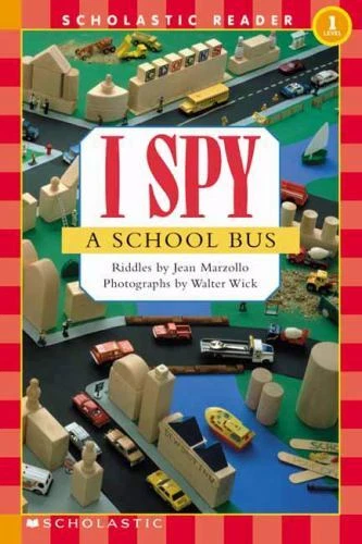 I SPY A School Bus [Scholastic Reader, Level 1] by Marzollo, Jean ...