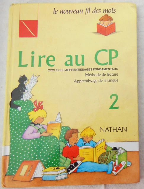 **SCOLAIRE LE NOUVEAU FIL DES MOTS LIRE AU CP N°2 Méthode de lecture NATHAN 2005 EUR 4,00 ...
