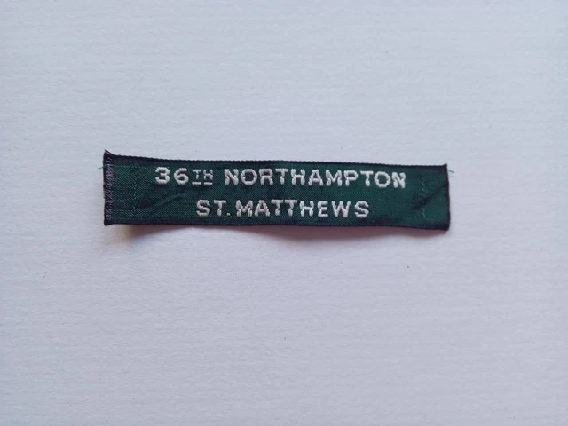 36TH NORTHAMPTON ST. MATTHEWS Scout TITLE / NAME TAPE Badge £3.00 - PicClick UK