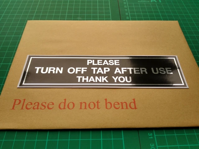 PLEASE TURN OFF Tap After Use Self Adhesive Sticker Safety Signs ...