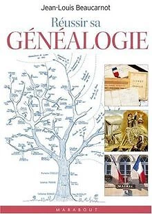 RÉUSSIR SA GÉNÉALOGIE de Beaucarnot, Jean-Louis | Livre | état très bon EUR 6,20 - PicClick FR