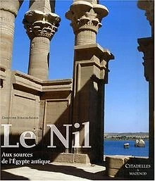 LE NIL : Aux sources de l'Egypte antique de Strauss-S... | Livre | état ...