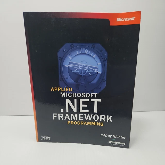 APPLIED MICROSOFT® .NET Framework Programming By Jeffrey Richter ...