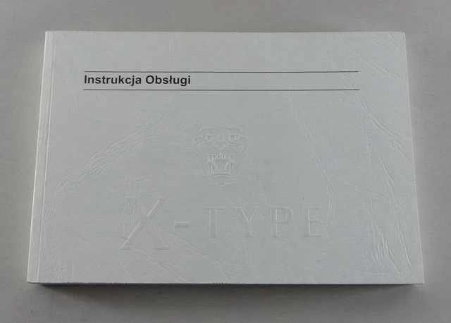 INSTRUKCJA OBSLUGI JAGUAR X-Type po polsku z 10/2000 EUR 19,90 ...