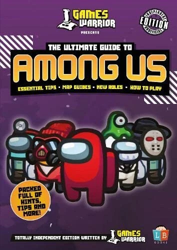 AMONG US ULTIMATE Guide by GamesWarrior By Little Brother Books £2.86 ...