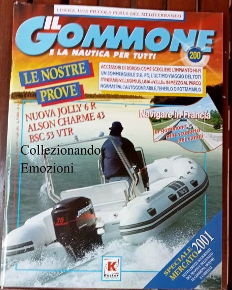 IL GOMMONE E la nautica per tutti- Rivista n.200 luglio 2001 EUR 7,90 ...