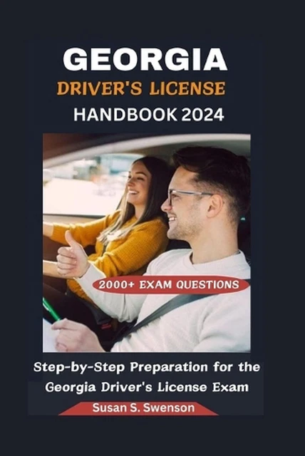 GEORGIA DRIVER'S LICENSE Handbook 2024: Step-by-Step Preparation for ...