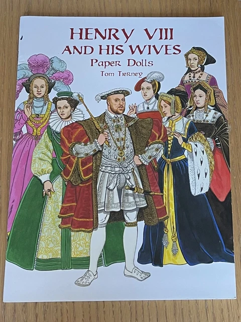 HENRY VIII AND His Wives Paper Dolls Tom Tierney (Dover) History ...