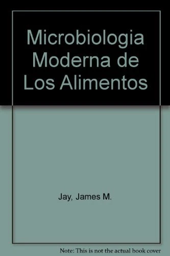 MICROBIOLOGÍA MODERNA DE los alimentos EUR 57,00 - PicClick FR