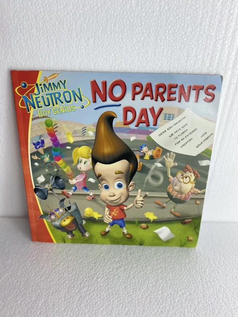 JIMMY NEUTRON BOY Genius Novel: No Parents Day by Marc Cerasini ...