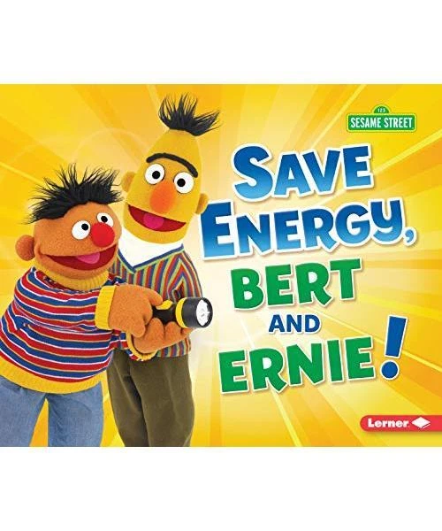 SAVE ENERGY, BERT and Ernie!, Jennifer Boothroyd EUR 17,71 - PicClick FR